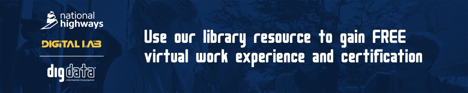 National Highways career challenges library resource - Digdata - a Data ...